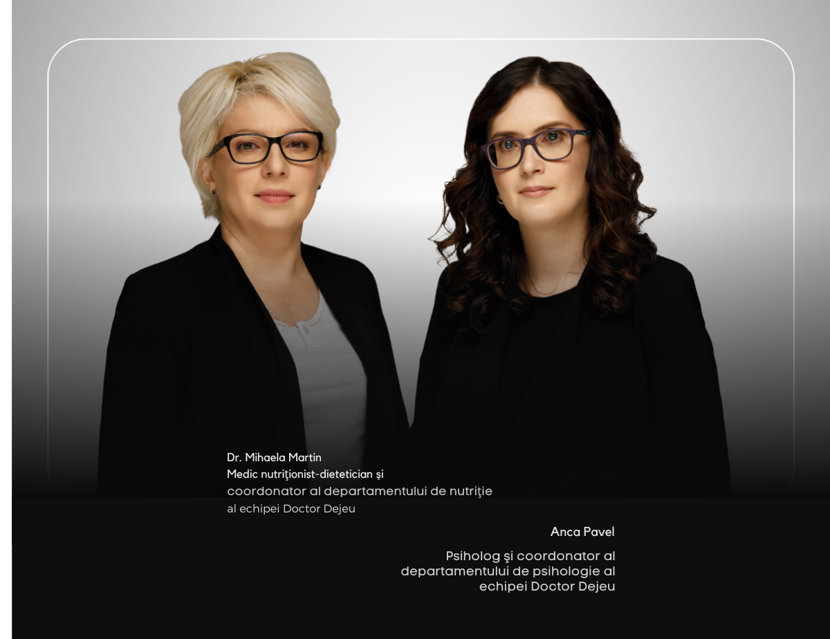 Anca Pavel, psiholog, & Dr. Mihaela Martin, nutriționist, Echipa Doctor ...